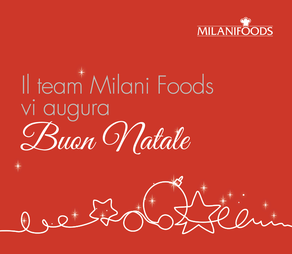 Buon Natale da Milani Foods - Milani Foods